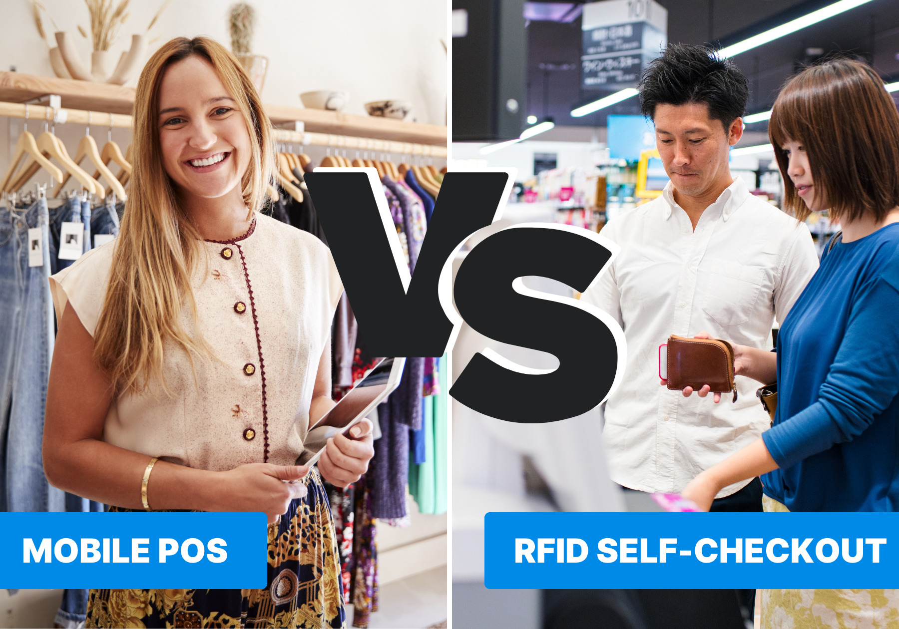 Mobile POS vs RFID Self-Checkout: Finding the Solution for you