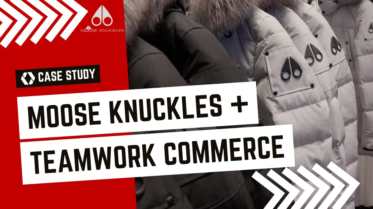 Moose Knuckles x Teamwork Commerce: Enhancing the Customer Journey